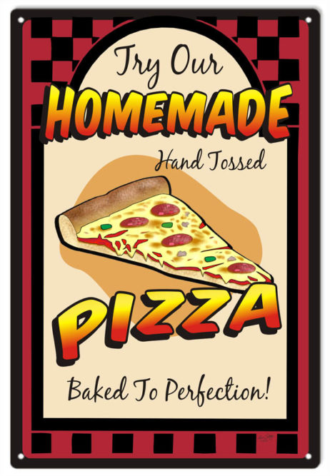 Homemade Pizza Food Sign - Reproduction Vintage Signs