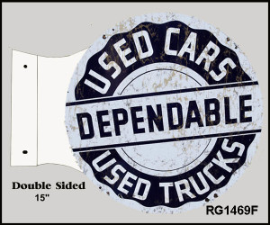 Reproduction Dependable Used Car Flange Sign 15x171/2 - Reproduction ...