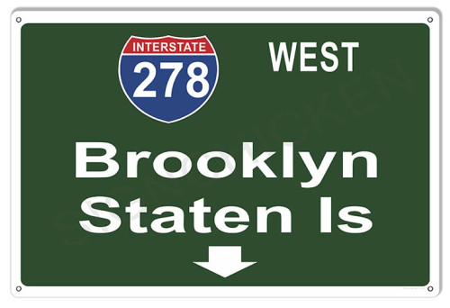 278 WEST Brooklyn Staten Is Interstate Sign. 12"x18" - Reproduction ...