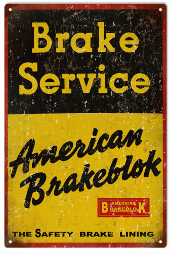 Reproduction Brake Service American Brakeblok Sign. 12"x18 ...