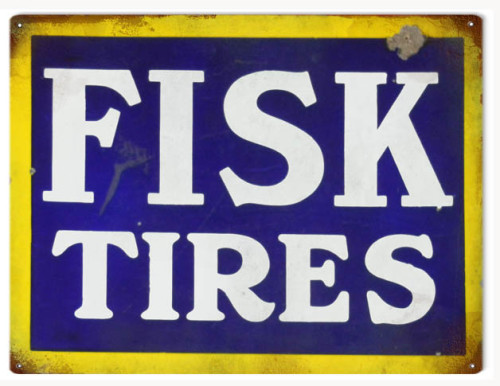 Reproduction Fisk Tires Sign 9x12 - Reproduction Vintage Signs