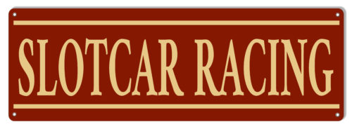 Slot Car Racing Reproduction Motor Speedway Metal Sign 6x18 ...