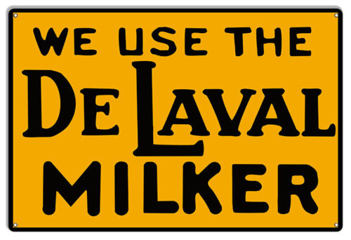 DeLaval Milker Garage Art Reproduction Metal Sign 12x18 RVG2260 ...